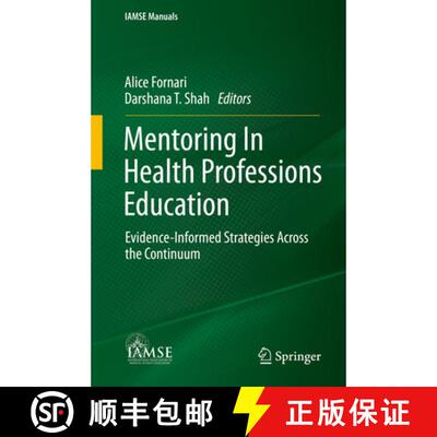 【3-4周达】Mentoring In Health Professions Education : Evidence-Informed Strategies Across the Contin... [9783030869342]