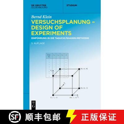 【3-4周达】Versuchsplanung - Design of Experiments: Einfuhrung in Die Taguchi Und Shainin - Methodik [9783110724301]