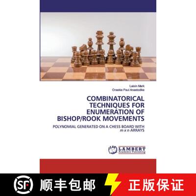 预订 Combinatorical Techniques for Enumeration of Bishop/Rook Movements [9786200485175]