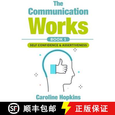 【3-4周达】The Communication Works Book 1: Self Communication & Assertiveness [9780244668563]