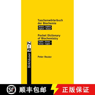 【3-4周达】Taschenwörterbuch Der Biochemie / Pocket Dictionary of Biochemistry: Deutsch -- Englisch ... [9783764361976]