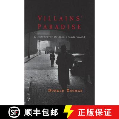 【3-4周达】Villains' Paradise: A History of Britain's Underworld [9781933648170]