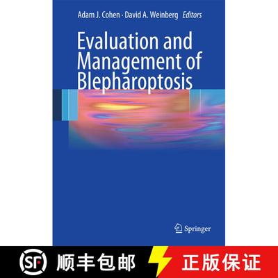 【3-4周达】Evaluation and Management of Blepharoptosis [9780387928548]