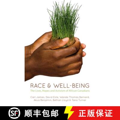 【3-4周达】Race & Well–Being – The Lives, Hopes and Activism of African Canadians [9781552663547]