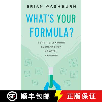 【3-4周达】What's Your Formula? : Combine Learning Elements for Impactful Training [9781952157479]