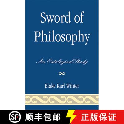 【3-4周达】Sword of Philosophy : An Ontological Study [9780761844228]