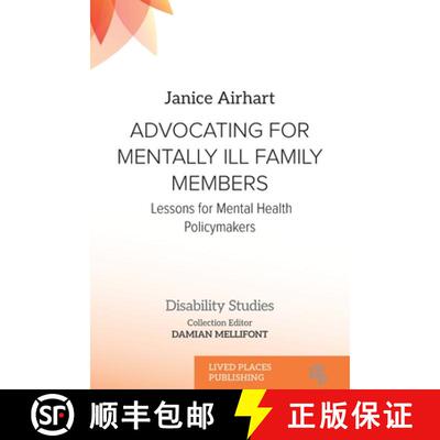 【3-4周达】Advocating for Mentally Ill Family Members: Lessons for Mental Health Policymakers [9781917566810]
