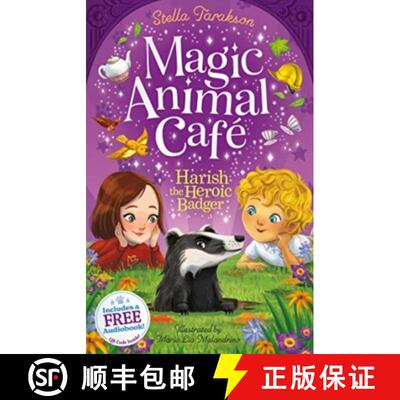 【3-4周达】Magic Animal Cafe: Harish the Heroic Badger [9781782269342]