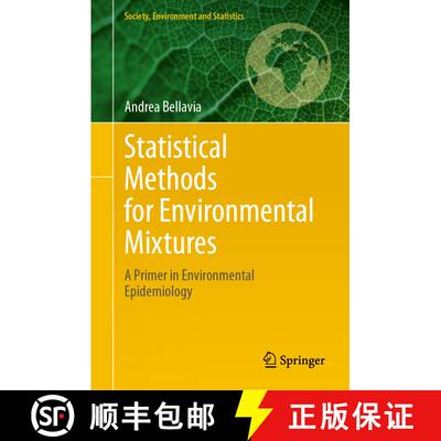 【3-4周达】精装 Statistical Methods for Environmental Mixtures : A Primer in Environmental Epidemiology [9783031789861]