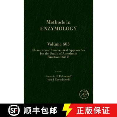 【3-4周达】精装 Chemical and Biochemical Approaches for the Study of Anesthetic Function Part B: Volu... [9780128145746]