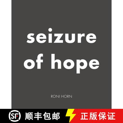 【3-4周达】精装 Roni Horn: Seizure of Hope [9783907493335]