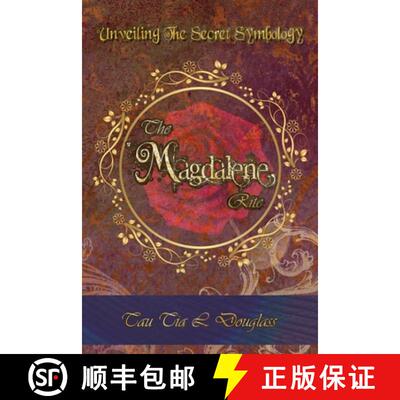 【3-4周达】The Magdalene Rite: Unveiling The Secret Symbolism [9780957656420]