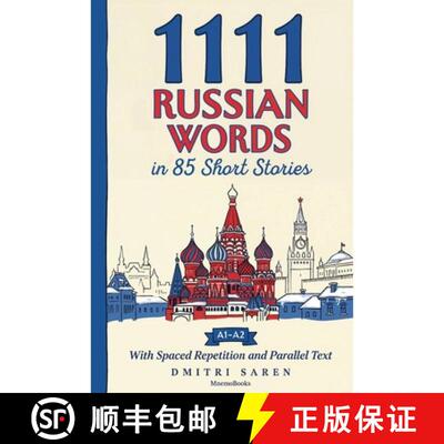 【3-4周达】1111 Russian Words in 85 Short Stories: The Most Frequent Russian Words for Beginners (A1-... [9789916437117]