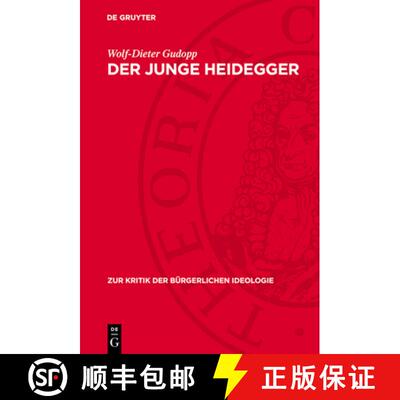 【3-4周达】精装 Der Junge Heidegger: Realität Und Wahrheit in Der Vorgeschichte Von Sein Und Zeit [9783112714140]