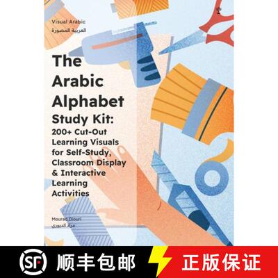 【3-4周达】The Arabic Alphabet Study Kit: 200+ Cut-Out Learning Visuals for Self-Study, Classroom Dis... [9781916524729]
