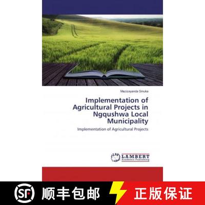预订 Implementation of Agricultural Projects in Ngqushwa Local Municipality [9783659783852]