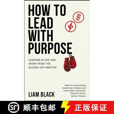 【3-4周达】The Gloves-Off Mentor: How to Lead with Purpose (Without Knocking Yourself Out) [9781788604079]