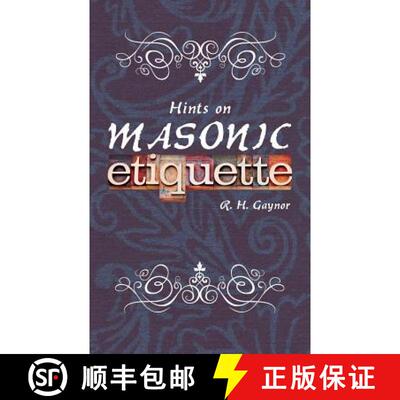 【3-4周达】Hints on Masonic Etiquette [9781633910232]