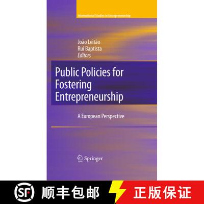 【3-4周达】精装 Public Policies for Fostering Entrepreneurship : A European Perspective [9781441902481]
