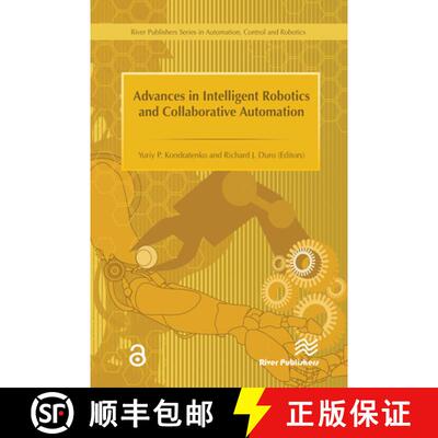 【3-4周达】Advances in Intelligent Robotics and Collaborative Automation [9788770229753]