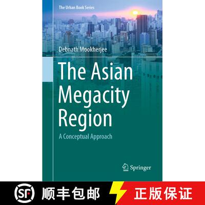 【3-4周达】The Asian Megacity Region: A Conceptual Approach [9783030426484]