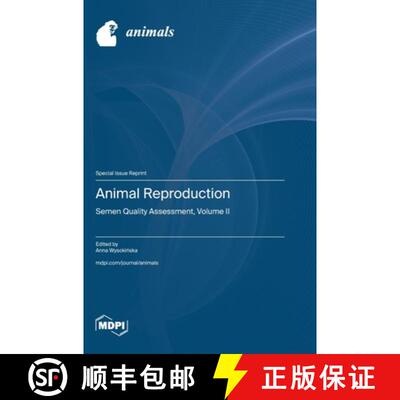 【3-4周达】精装 Animal Reproduction: Semen Quality Assessment, Volume II [9783725837830]