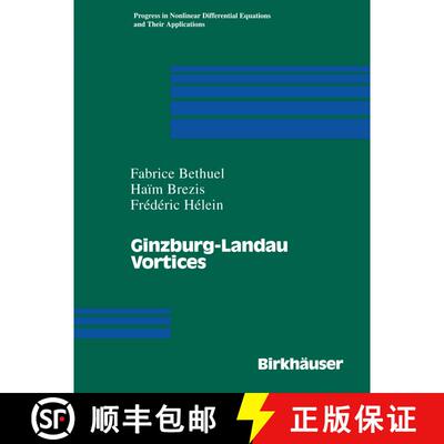 【3-4周达】Ginzburg-Landau Vortices [9780817637231]