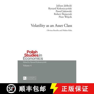 【3-4周达】Volatility as an Asset Class : Obvious Benefits and Hidden Risks [9783631655764]