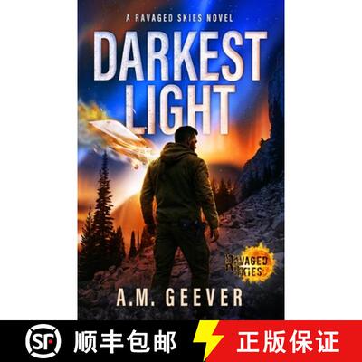 【3-4周达】Darkest Light: A Ravaged Skies Novel [9781968885991]