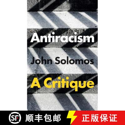 【3-4周达】Antiracism: A Critique [9781509556229]