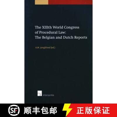 【3-4周达】The XIIIth World Congress of Procedural Law: The Belgian and Dutch Reports [9789050958608]