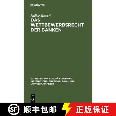 【3-4周达】精装 Das Wettbewerbsrecht der Banken – Die Regulierung des Wettbewerbs der Banken durch K... [9783899493665]