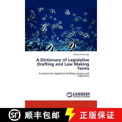 预订 A Dictionary of Legislative Drafting and Law Making Terms [9783659192333]
