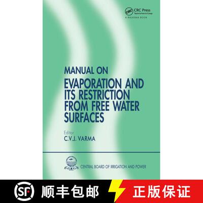 【3-4周达】精装 Manual on Evaporation and Its Restriction from Free Water Surfaces [9789054107149]