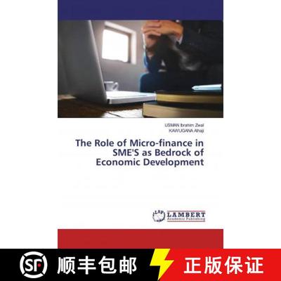 预订 The Role of Micro-finance in SME'S as Bedrock of Economic Development [9786200437938]
