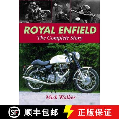 【3-4周达】精装 Royal Enfield - The Complete Story: The Complete Story [9781861265630]