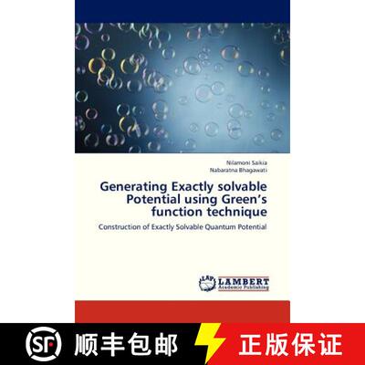 预订 Generating Exactly Solvable Potential Using Green's Function Technique [9783659318221]