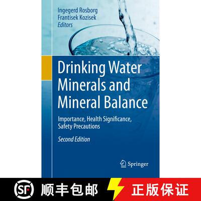 【3-4周达】精装 Drinking Water Minerals and Mineral Balance : Importance, Health Significance, Safety... [9783030180331]