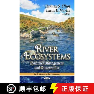 【3-4周达】River Ecosystems: Dynamics, Management and Conservation [9781612091457]