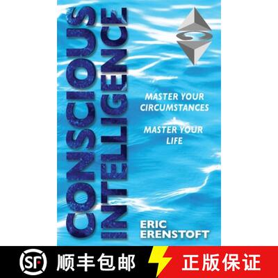 【3-4周达】CONSCIOUS INTELLIGENCE: Master Your Circumstances, Master Your Life [9781734386813]