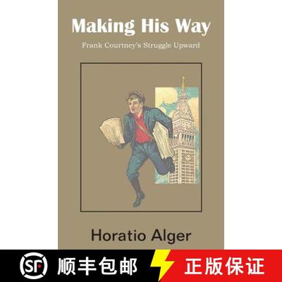 【3-4周达】Making His Way, Frank Courtney's Struggle Upward [9781483705057]
