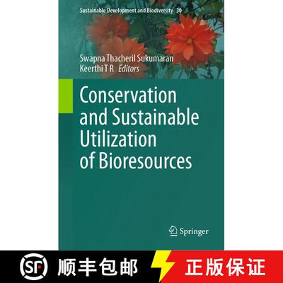 【3-4周达】Conservation and Sustainable Utilization of Bioresources [9789811958434]