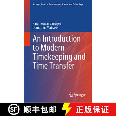 【3-4周达】An Introduction to Modern Timekeeping and Time Transfer [9783031307799]