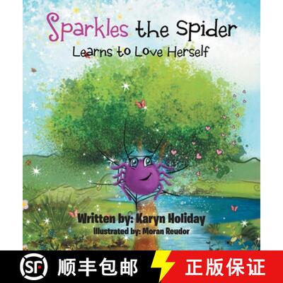 【3-4周达】Sparkles the Spider Learns to Love Herself [9781982262815]