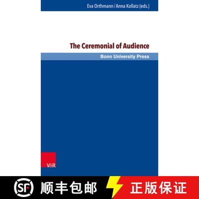 【3-4周达】精装 The Ceremonial of Audience: Transcultural Approaches [9783847108870]