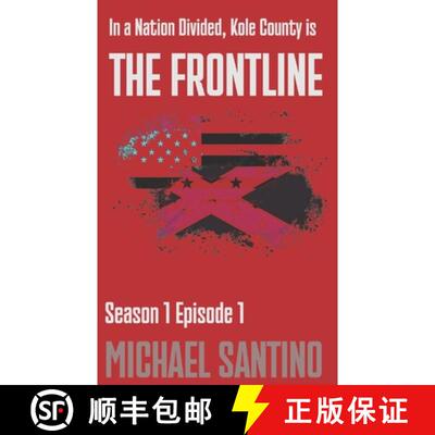 【3-4周达】The Frontline: Season 1 - Episode 1: A small town crime serial about an emerging domestic ... [9781737063612]