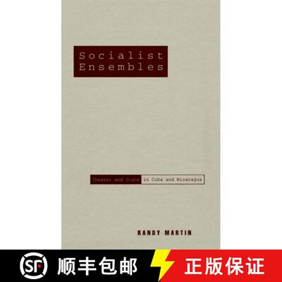 【3-4周达】精装 Socialist Ensembles: Theater and State in Cuba and Nicaragua [9780816624805]