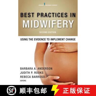 【3-4周达】Best Practices in Midwifery, Second Edition: Using the Evidence to Implement Change [9780826131782]