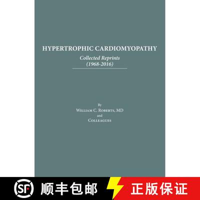 【3-4周达】精装 Hypertrophic Cardiomyopathy: Collected Reprints (1968-2016) [9798886800890]