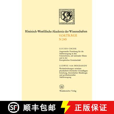 【3-4周达】Angewandte Forschung für die Stahlerzeugung in den Unternehmen, auf nationaler Ebene und ... [9783531082455]